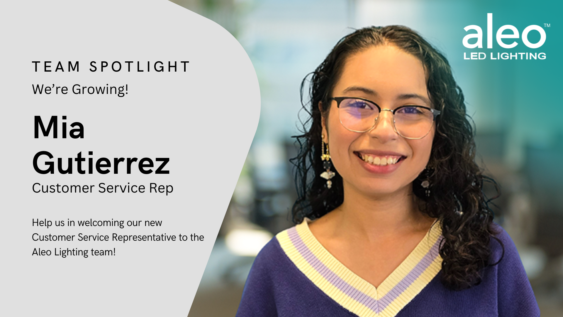 Team Spotlight: Introducing Customer Service Rep Mia Gutierrez | Aleo Lighting