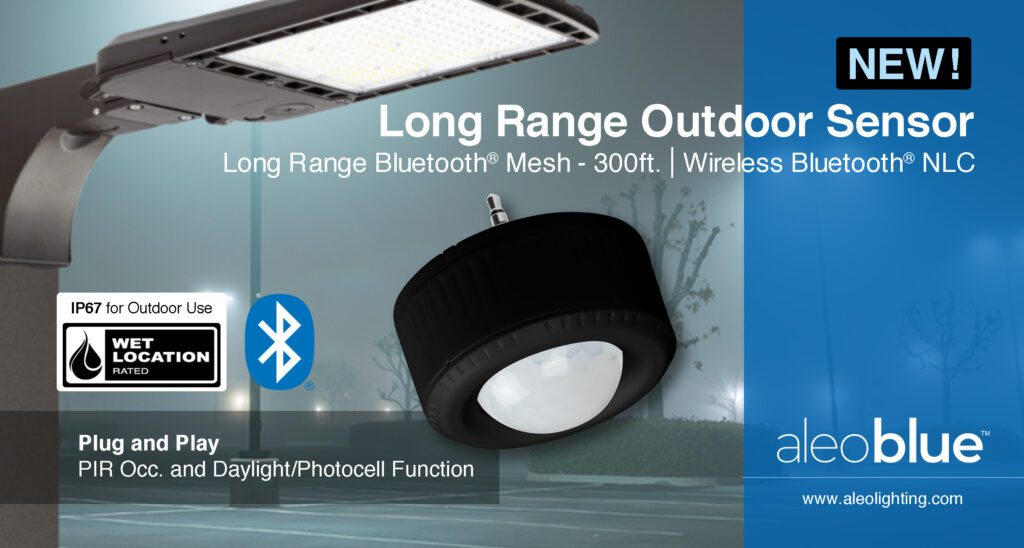 Introducing the New AleoBlue Long Range Outdoor Sensor | Aleo Lighting